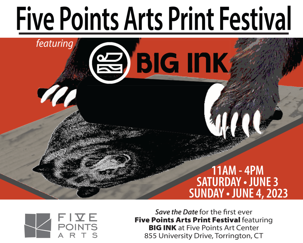 Five Points Arts Print Festival & Big Ink - Five Points Center For The ...