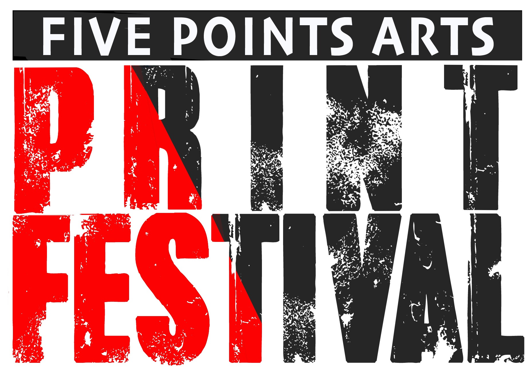 Print Festival - Five Points Center For The Visual Arts